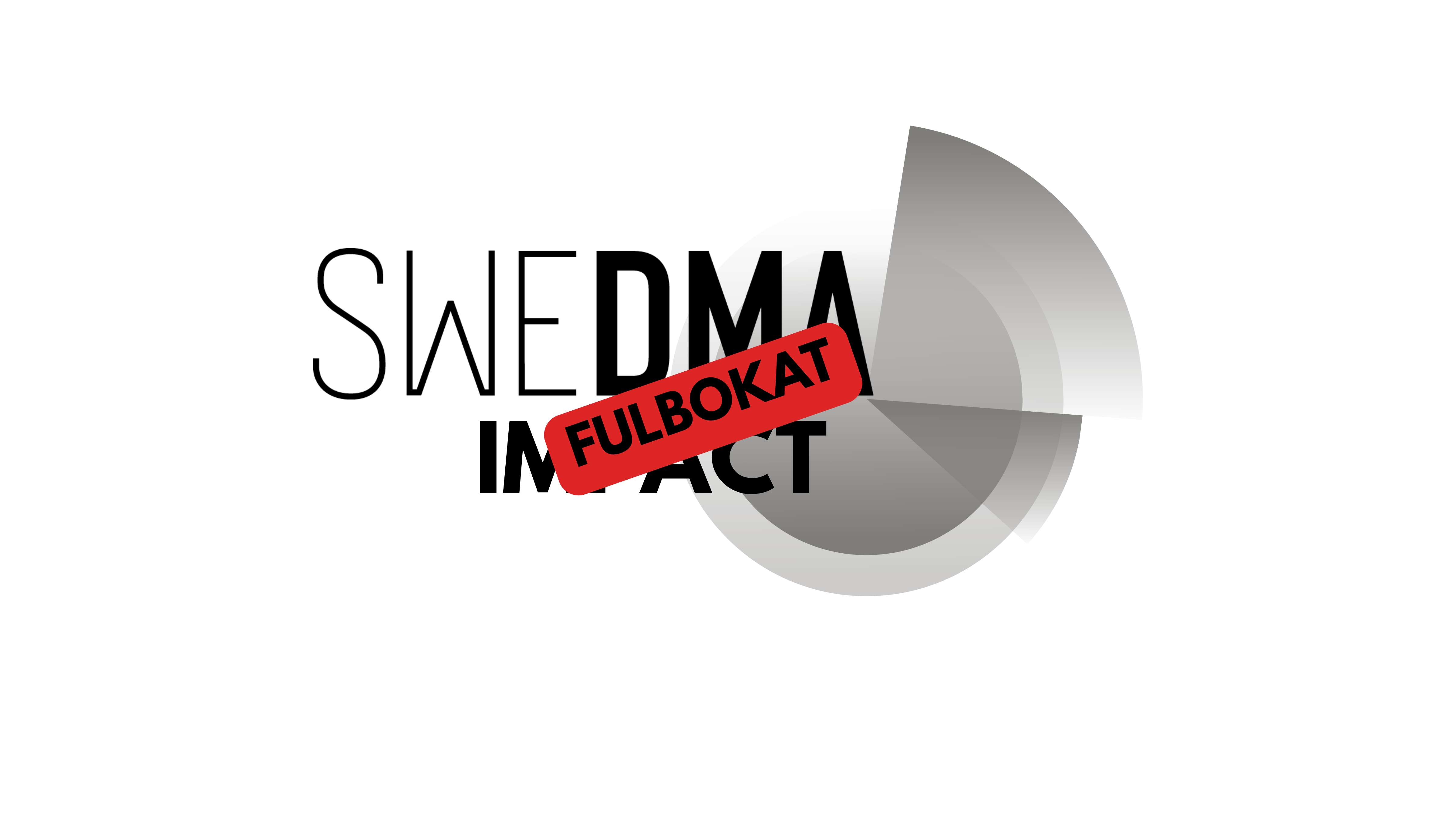 SWEDMA Impact – Insikter, inspiration och nätverkande - SWEDMA