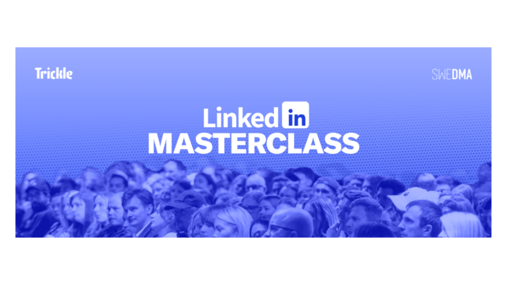LinkedIn MasterClass - SWEDMA